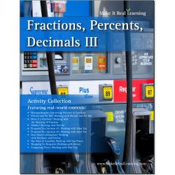 Make It Real Learning Fractions, Percents, and Decimals III