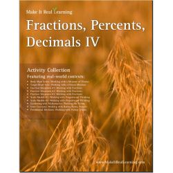 Make It Real Learning Fractions, Percents, and Decimals 4